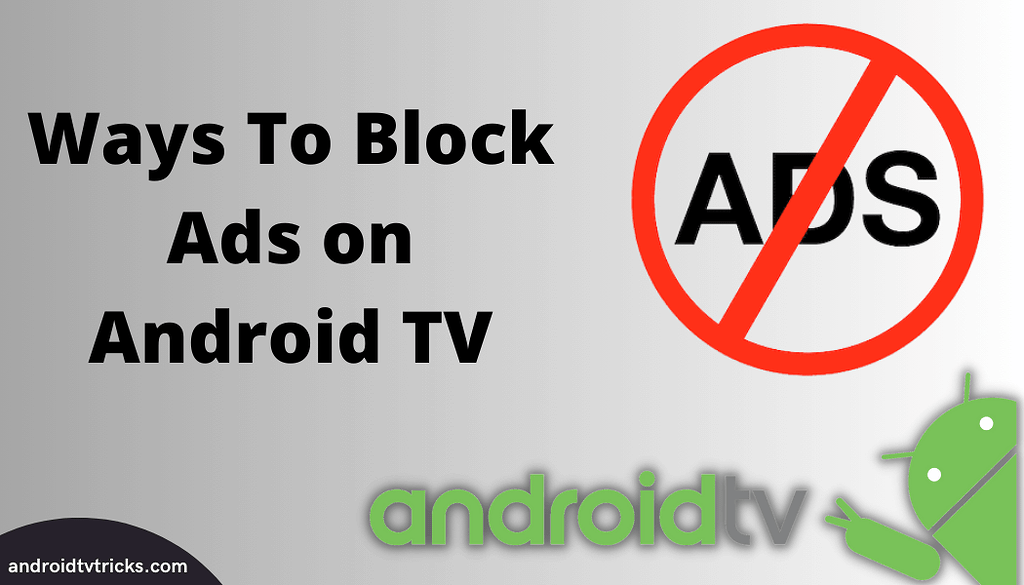 Ad Blocker for Android TV – How to Block Ads - Streaming Devices / Hardware - TROYPOINT Insider