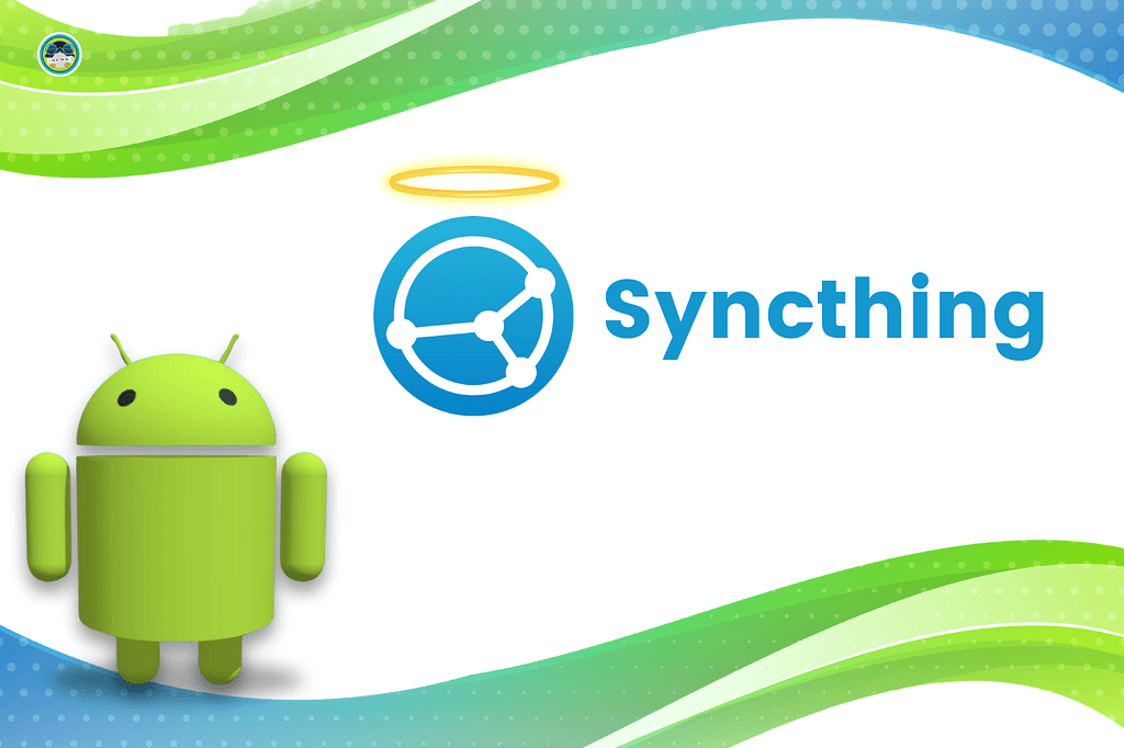 Syncthing's Android App is Going Away, Google Play Store Policies is One of - APKs (Android Apps ...
